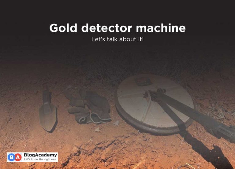 Gold detector machine