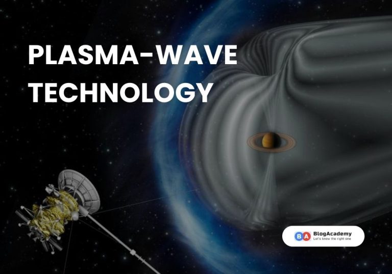 What is plasma-wave technology? - Blog Academy