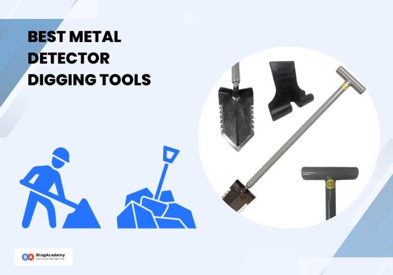 Best Metal Detector Digging Tools - Blog Academy